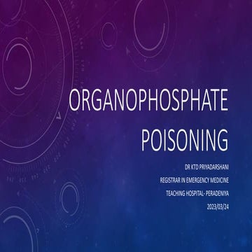 Organo Phosphate Poisoning.pptx