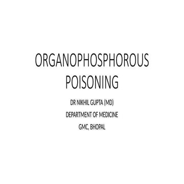 Organophosphorus poisoning ppt presentation | PPTX