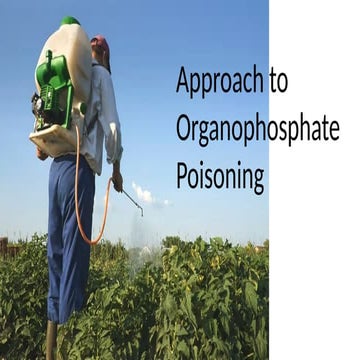 Organophosphate poisoning | PPTX