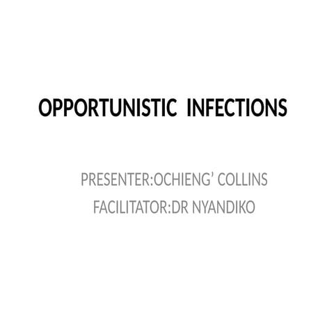 OPPORTUNISTIC INFECTIONS.pptx m | PPT