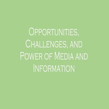 Opportunities, Challenges and Power of Media Information | PPTX