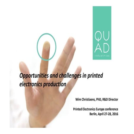 Opportunities and challenges in printed electronics production | PDF ...