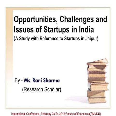 Opportunities,Challenges & Issues of Startups (A Study with Reference ...