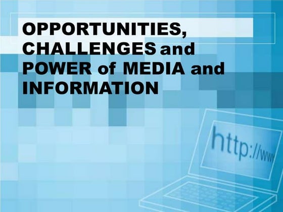 The Power of Media and Information | PPTX | Technology & Computing