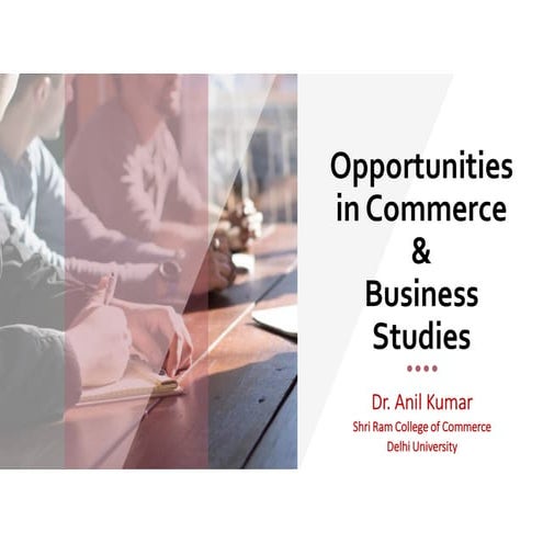 Opportunities in Commerce and Business Studies PPT (1).pdf