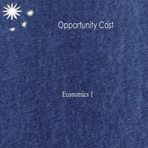 Opportunity cost | PPT