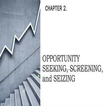 OPPORTUNITY SEEKING, SCREENING, and SEIZING.pptx