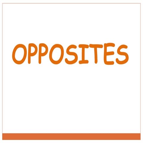 OPPOSITES | PPTX