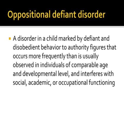 Oppositional defiant disorder | PPTX