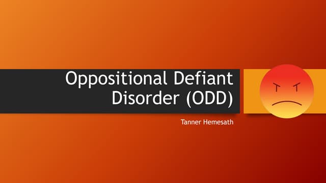 Oppositional defiant disorder | PPTX
