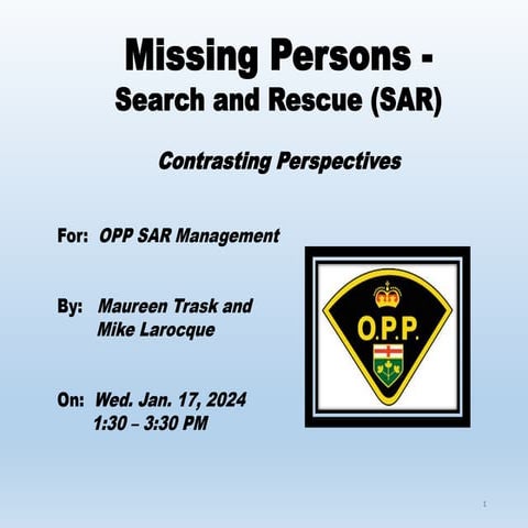 OPP SAR Missing Persons - Contrasting Perspectives | PPTX