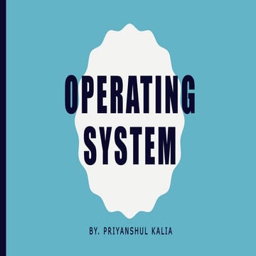 Opreating system | PPTX | Operating Systems | Computer Software and Applications
