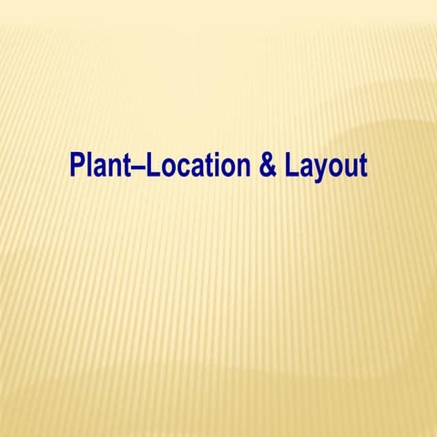 Types of plant layout | PPTX