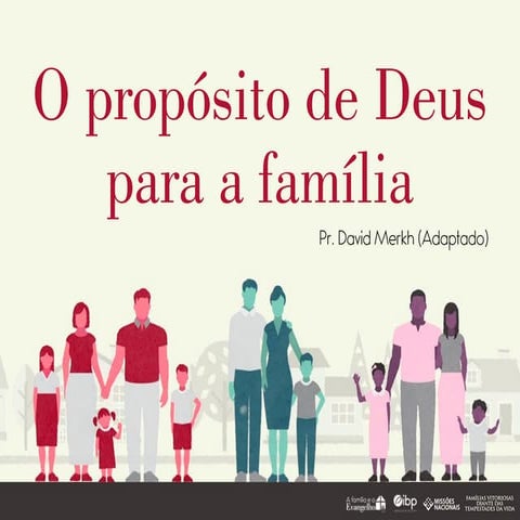O Propósito De Deus Para A Família Pr David Merkh Pdf