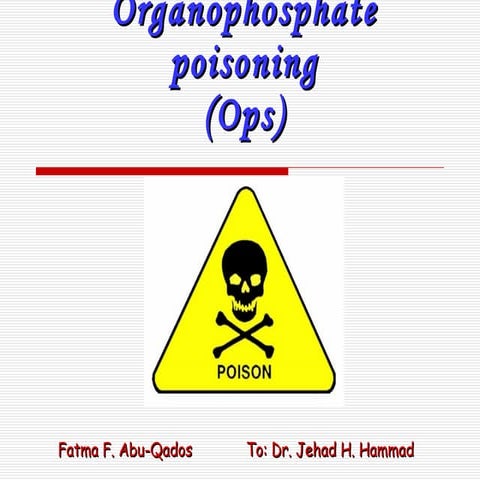 Organophosphate poisoning | PPTX