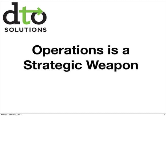 Operations is a Strategic Weapon | PDF