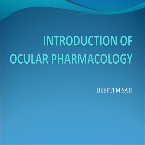 INTRODUCTION OF OCULAR PHARMACOLOGY | PPT