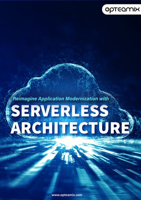 Reimagine Application Modernization With Serverless Architecture Pdf