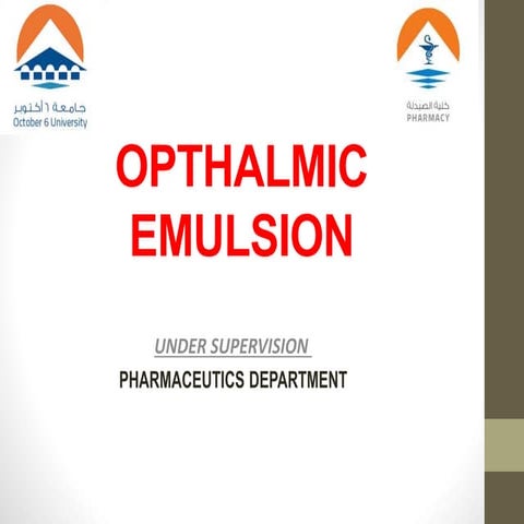 Opthalmic emulsion | PPTX
