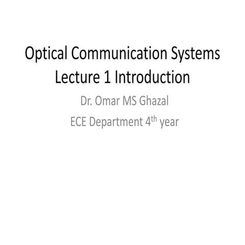 Optical Communications Systems Lecture 1(1).pptx