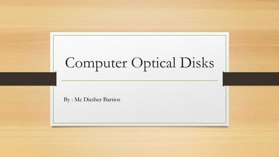 computer of optical discs | PPTX | Data Storage and Warehousing | Computing