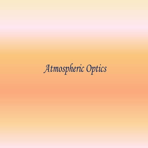 Optical effects of atmosphere | PPT