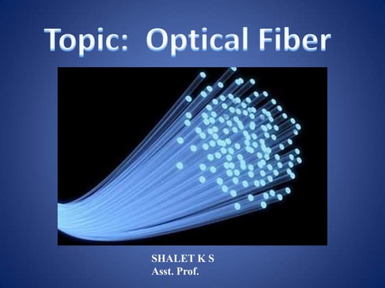 Optical fibre | PPT