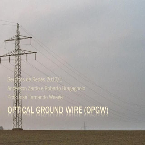 Optical Ground Wire (opgw) | PPT