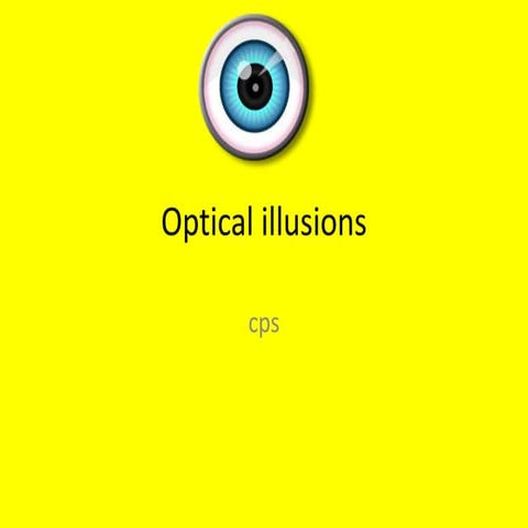 Optical Illusions | PPT