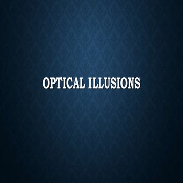 Optical illusions | PPTX