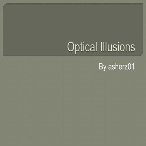 Optical illusions | PPTX