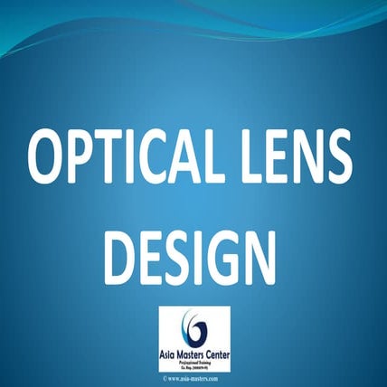 Optical Lens Design - Safety & Regulations | PPTX