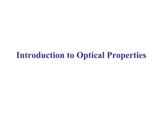 Optical properties | PPTX