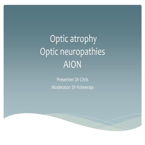 Optic atrophy | PPTX