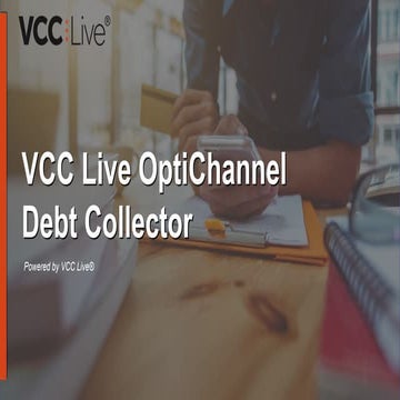 VCC Live OptiChannel Debt Collector (English) | PPT