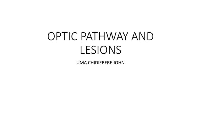 Visual Pathway - Ophthalmology - Eye | PPTX
