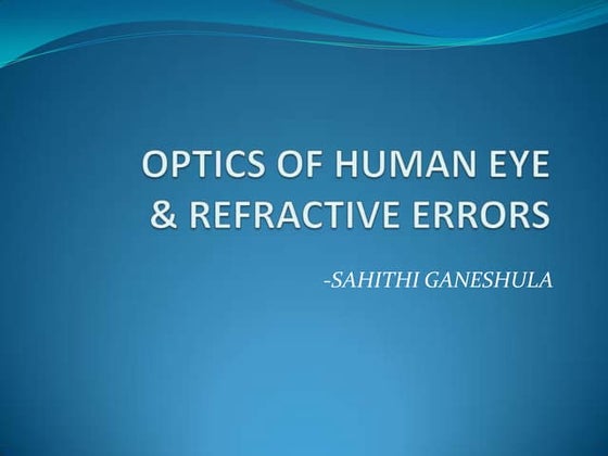 Schematic & Reduced Eye.pptx | Eye and Vision Conditions | Diseases and Conditions