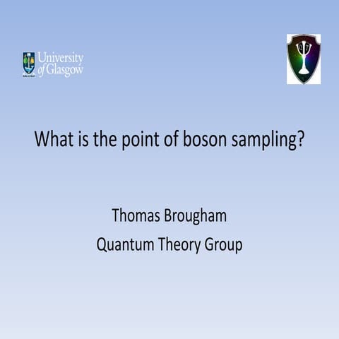 What is the point of Boson sampling? | PPTX
