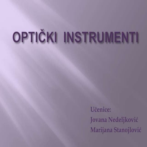 Optički instrumenti | PPTX