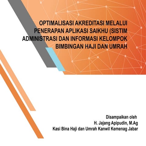 Optimalisasi Akreditasi KBIHU Optimalisasi Akreditasi KBIHU | PPT