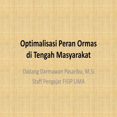 OPTIMALISASI PERAN ORMAS DITENGAH MASYARAKAT.pdf