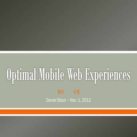 Optimal Mobile Web Experiences | PPT