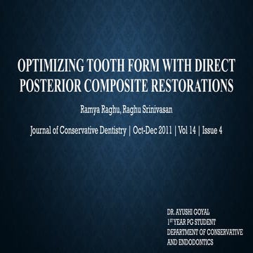 OPTIMISING TOOTH FORM WITH DIRECT POSTERIOR COMPOSITE RESTORATION.pptx