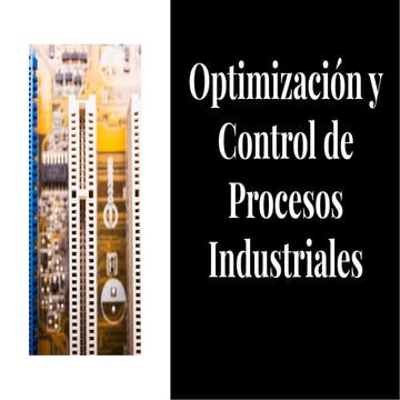 optimizacion y control de procesos industriales.pdf