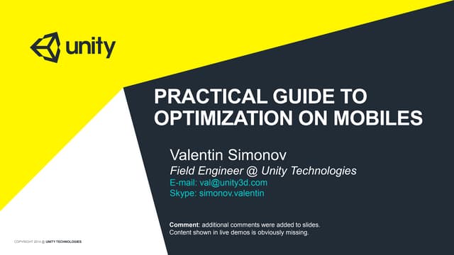 Practical Guide For Optimizing Unity On Mobiles Ppt