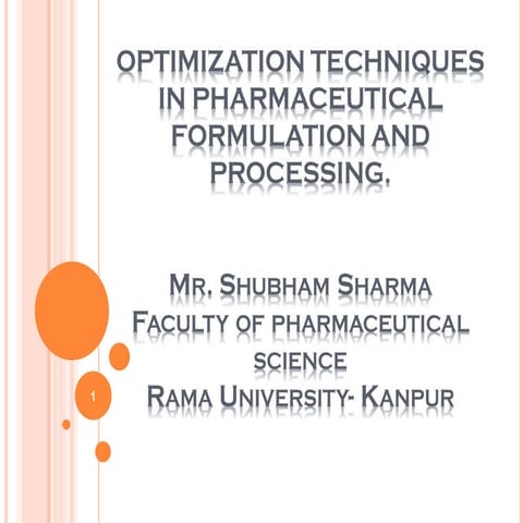Optimization techniques in pharmaceutical formulation and processing | PPTX