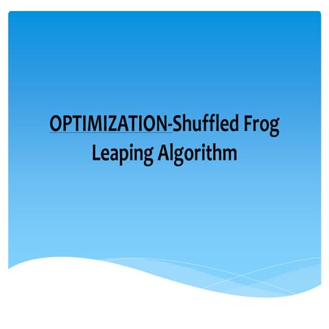 Optimization Shuffled Frog Leaping Algorithm Ppt 