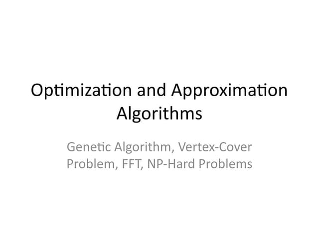 Optimization Algorithms And Problems Pptx