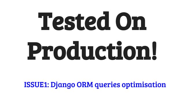 Optimization In Django Orm Pdf Databases Computer Software And Applications