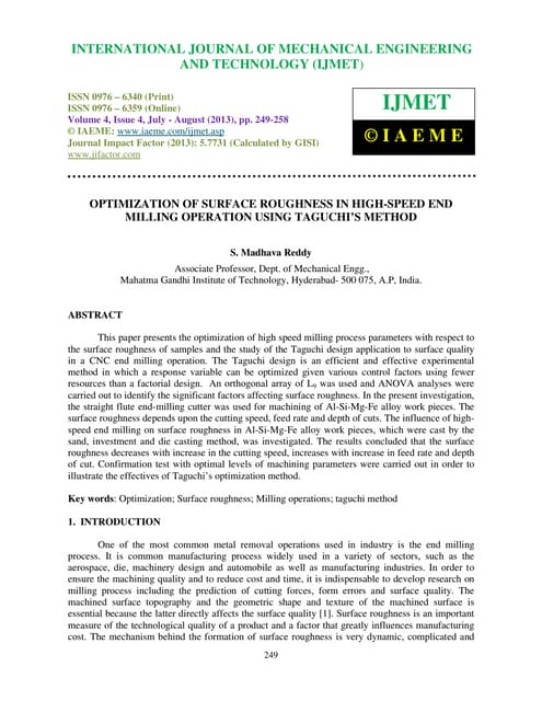 Optimization Of Surface Roughness In High Speed End Milling Operation